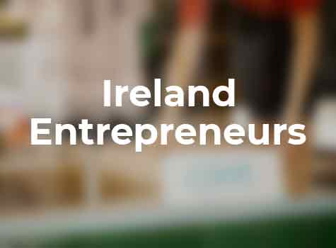 Entrepreneurship in Ireland - Irish Entrepreneurs
